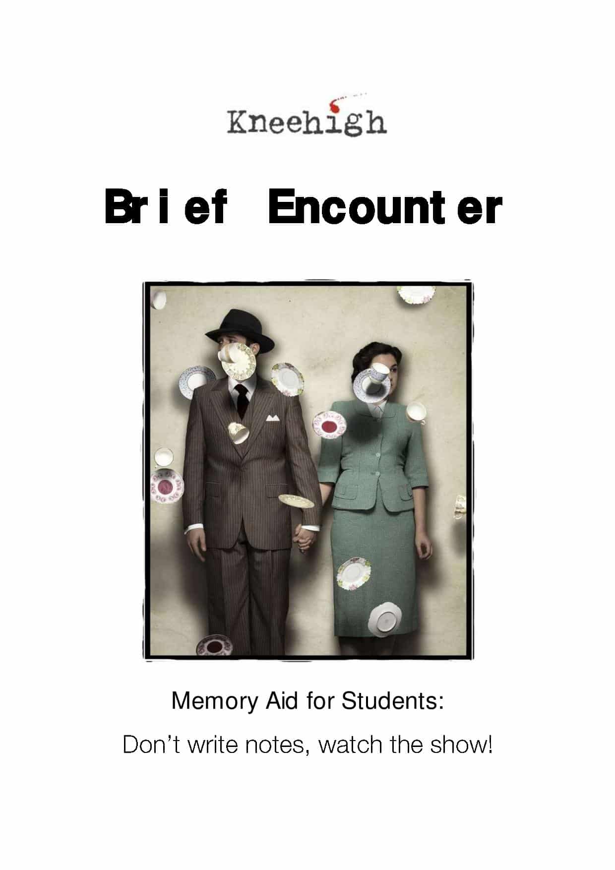 Brief Encounter - Memory Notes for Students - This Is Kneehigh